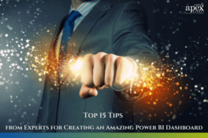 15 Expert Tips to Create An Amazing Power BI Dashboard